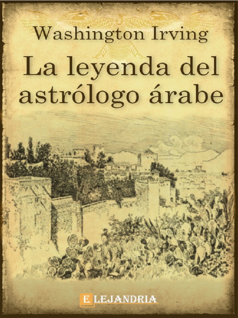 La leyenda del astrólogo árabe Ibrahim Ebn Abu Ayud y el talismán que ...