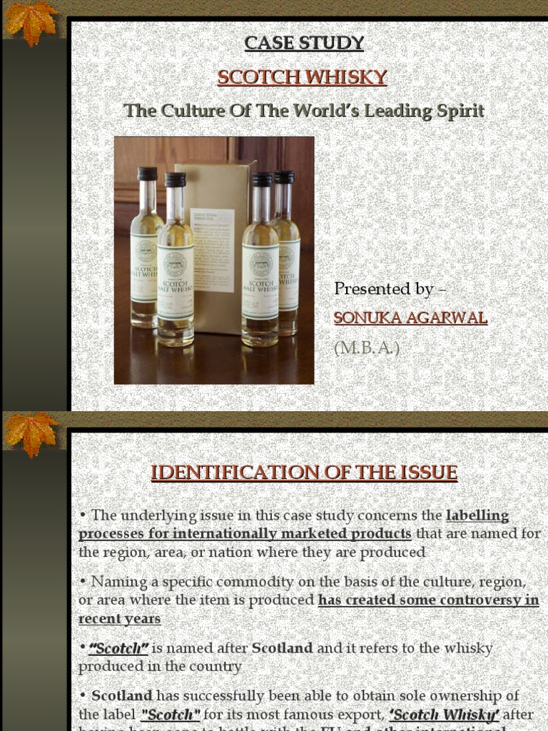 Case Study Scotch | PDF | Scotch Whisky | Whisky