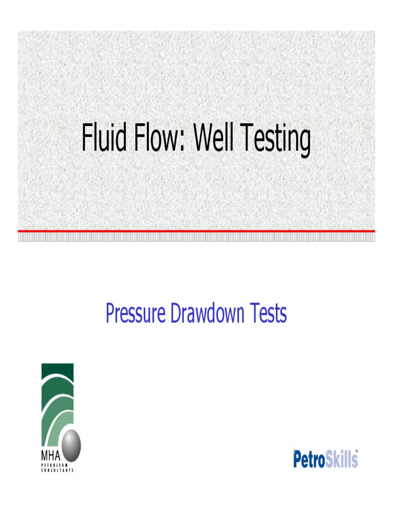 Fluid Flow: Well Testing: Pressure Drawdown Tests | PDF | Petroleum ...