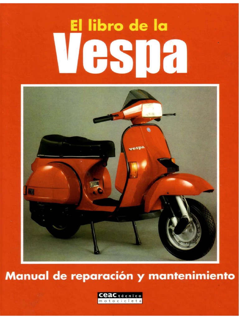 (VESPA) Manual de Taller Manual de Reparacion y Mantenimiento El Libro ...