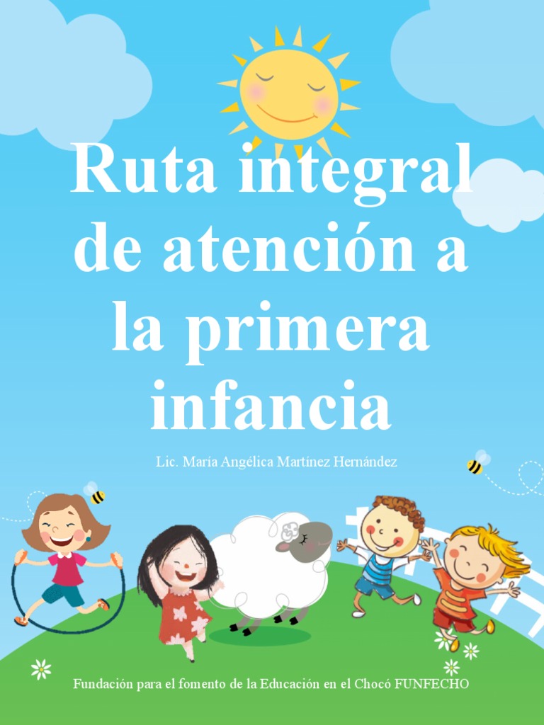 Ruta Integral de Atención A La Primera Infancia | PDF | Derechos de los niños