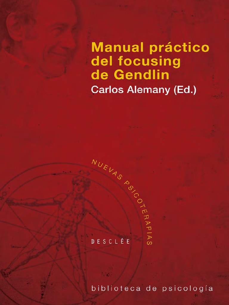 Manual Práctico Del Focusing de Gendlin | PDF | Psicoterapia ...