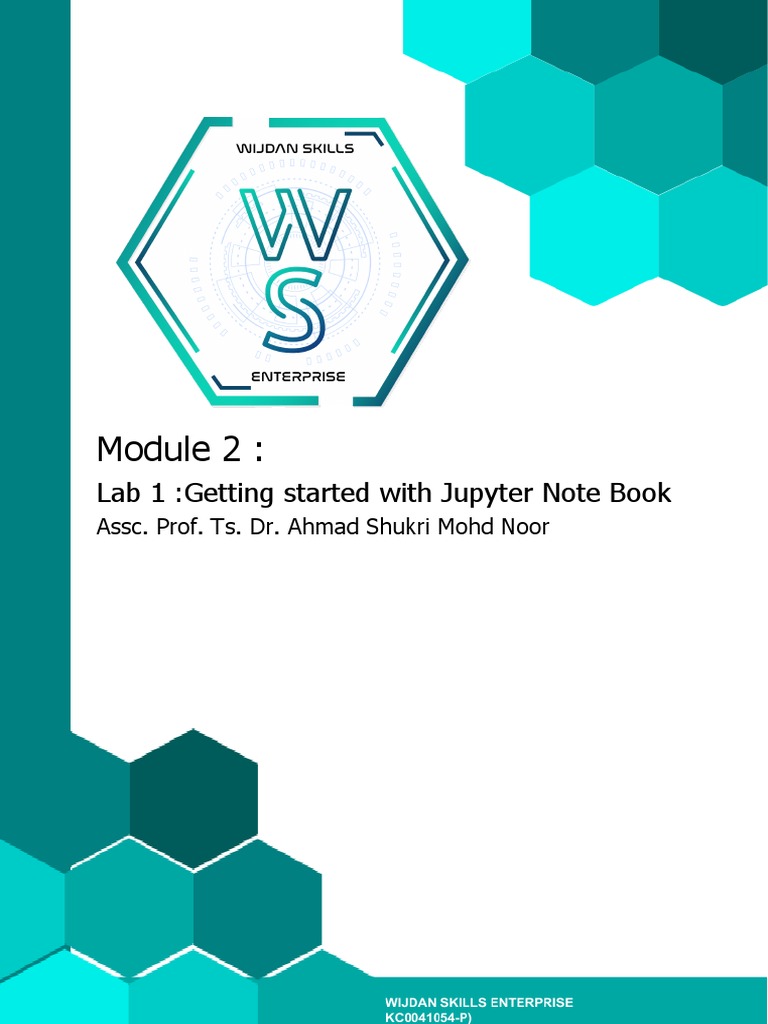 Lab 1:getting Started With Jupyter Note Book: Assc. Prof. Ts. Dr. Ahmad ...