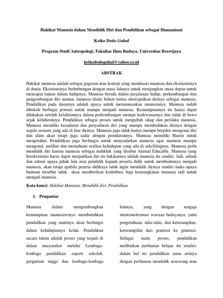 Hakikat Manusia Dalam Mendidik Diri Dan Pendidikan Sebagai Humanisasi ... Hakikat Manusia Dalam Mendidik Diri Dan Pendidikan Sebagai Humanisasi ...