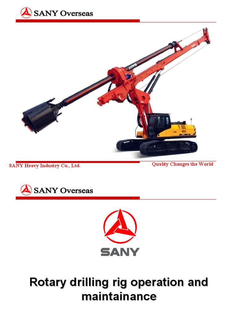 SANY Rotary Drilling Rig Operation Guide | PDF | Drilling Rig | Bearing ...