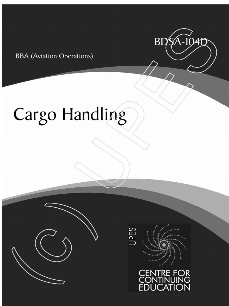 Cargo Handling: (C) UPES | PDF | Cargo | Airlines