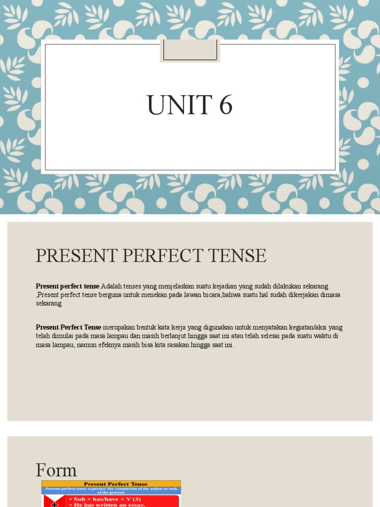 UNIT 6 Present Perfect Tense | PDF