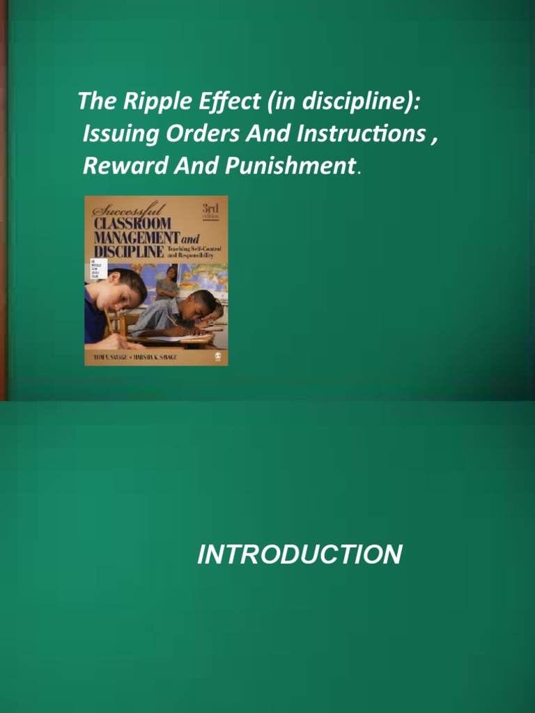 The Ripple Effect (In Discipline) : Issuing Orders and Instructions ...