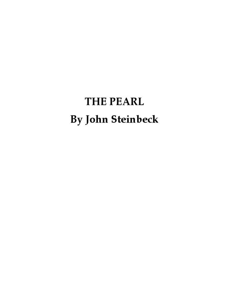 The Pearl: A Summary and Analysis of John Steinbeck's Classic Novella | PDF