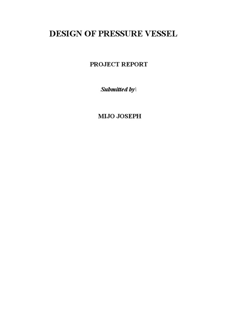 Pressure Vessel Design Project Report | PDF | Deformation (Engineering) | Steel