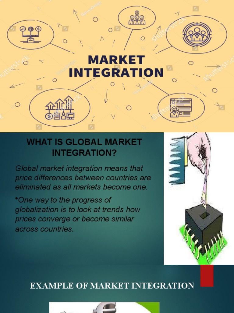 Lesson 3-4 Market Integration | PDF | Market (Economics) | Mergers And ...