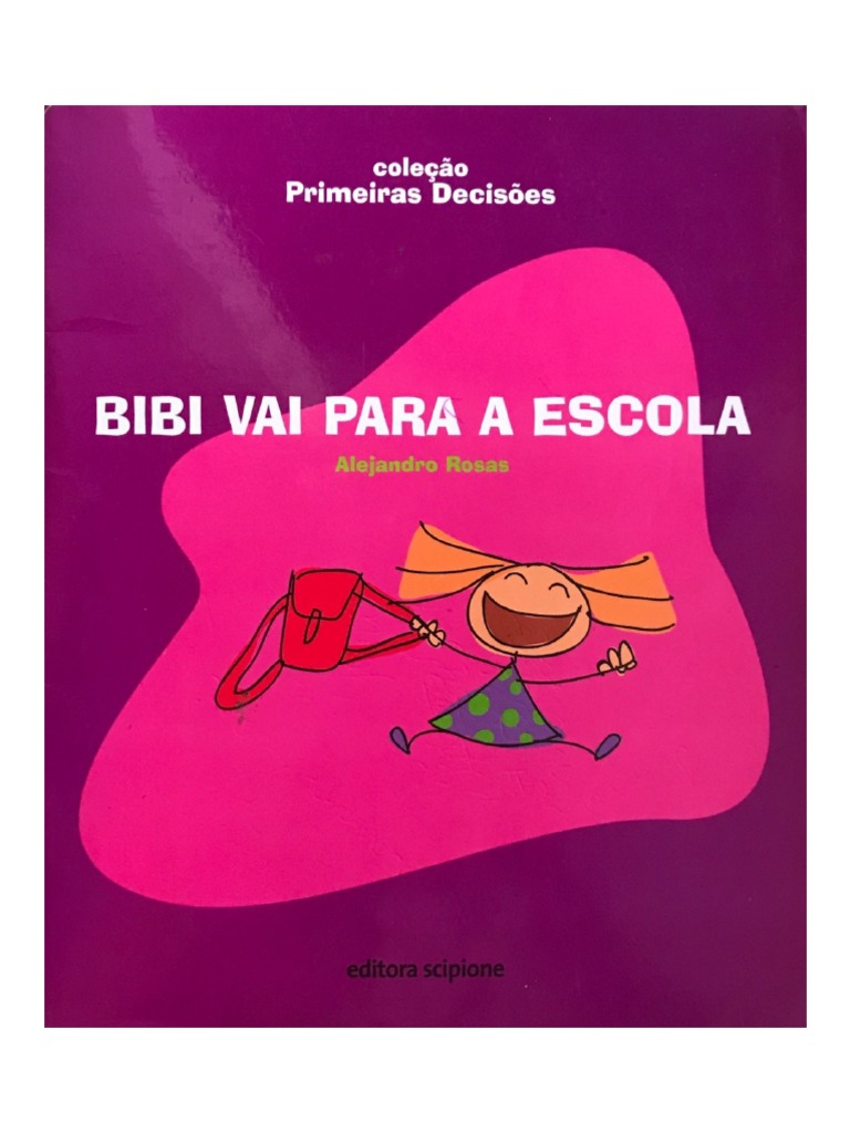 Bibi Vai para A Escola - Alejandro Rosas | PDF Bibi Vai para A Escola - Alejandro Rosas | PDF