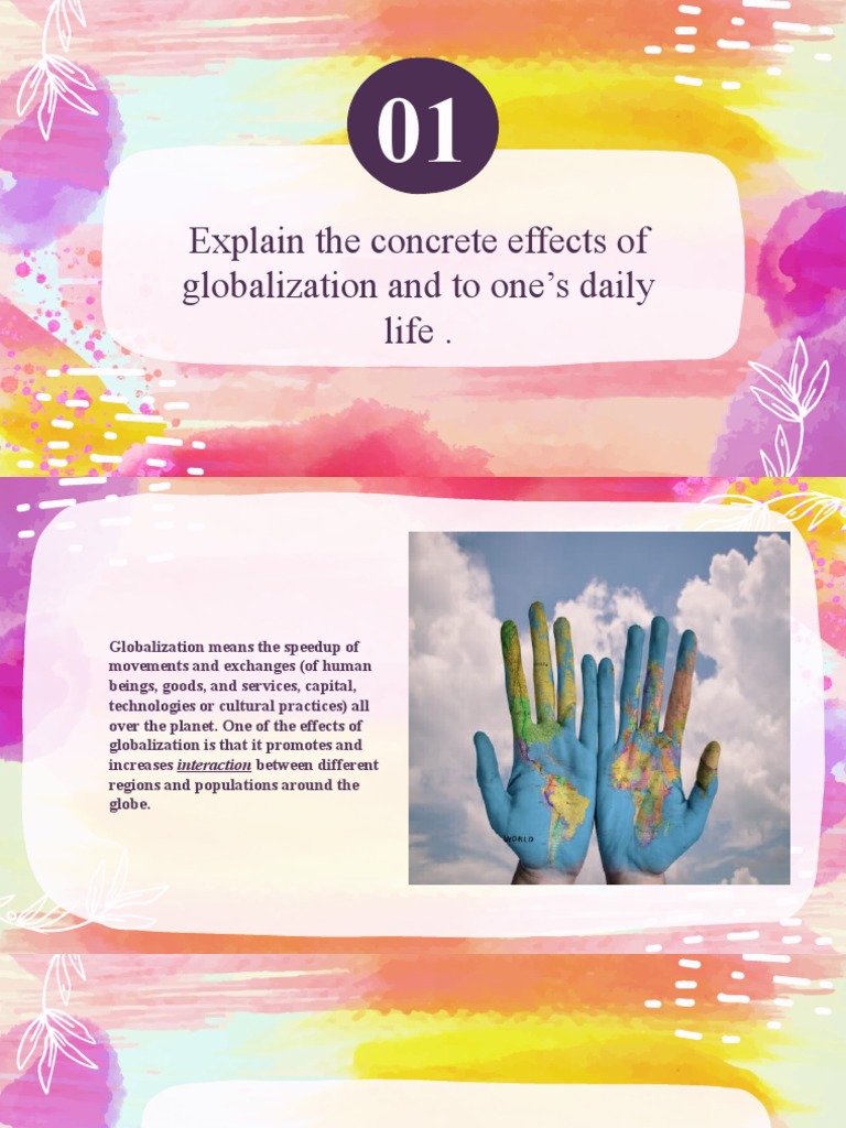 Explain The Concrete Effects of Globalization and To One's Daily Life ...