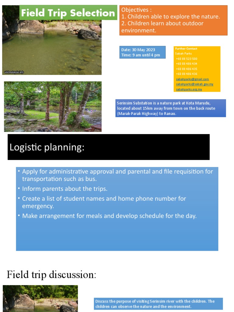 Field Trip Selection: Objectives: 1. Children Able To Explore The ...
