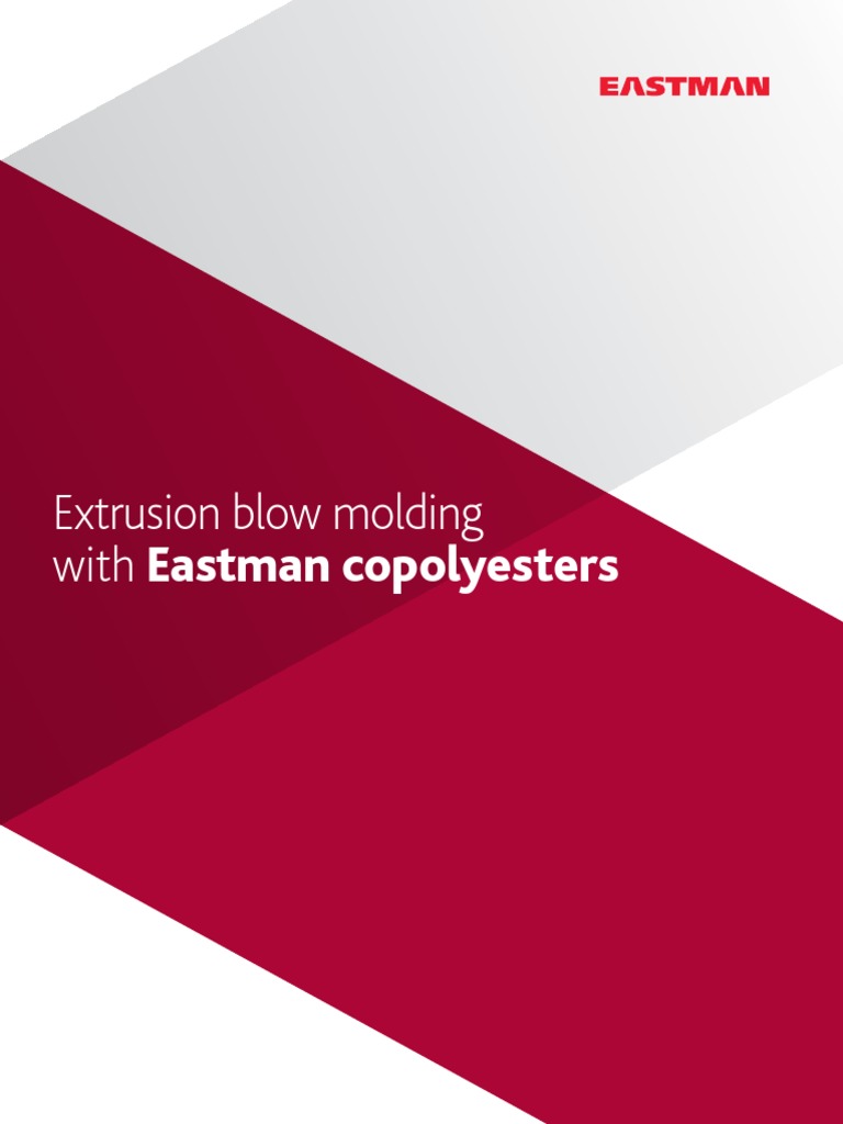 Extrusion Blow Molding With Eastman Copolyesters | PDF | Extrusion ...