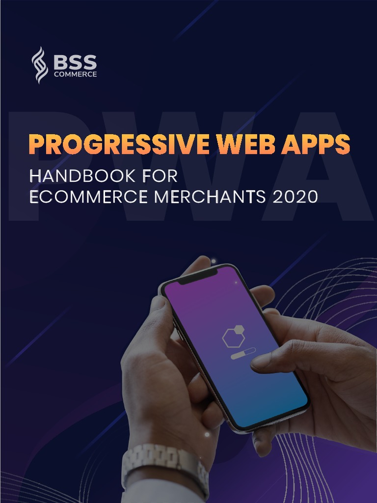 Guide to Building Progressive Web Apps for Ecommerce in 2020 | PDF ...