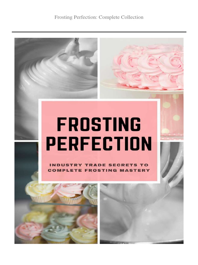 Frosting Perfection Ebook | PDF | Cakes | Icing (Food)