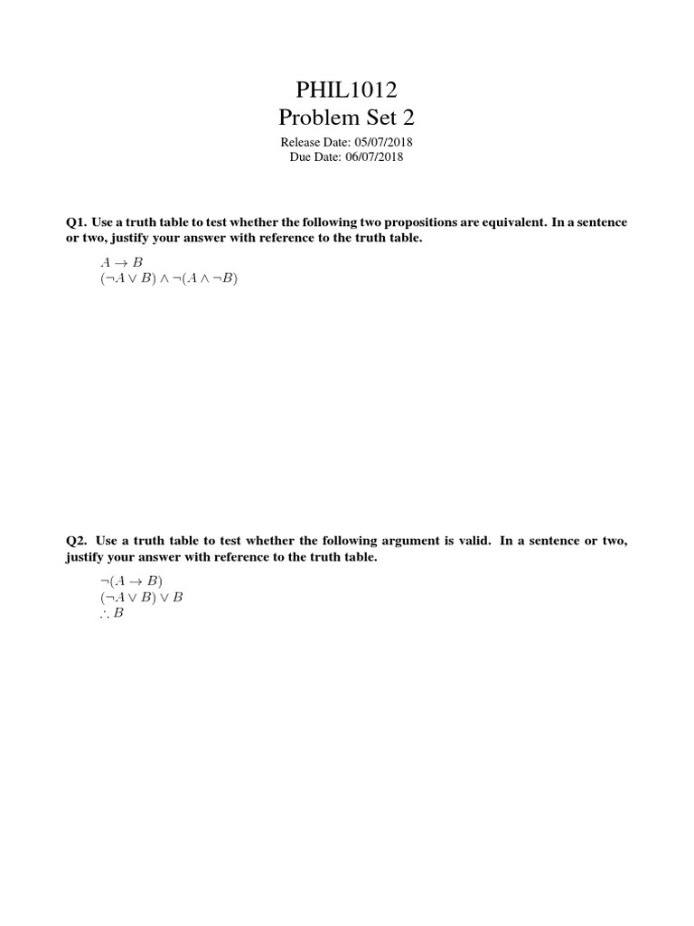 PHIL1012 Problem Set 2: Release Date: 05/07/2018 Due Date: 06/07/2018 | PDF