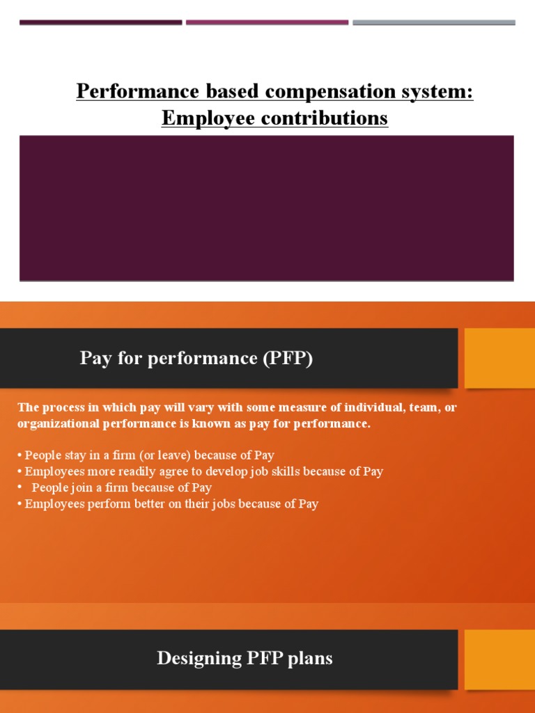 Performance Based Compensation System | PDF | Incentive | Executive ...
