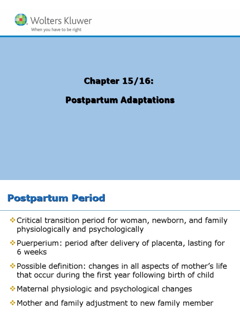 Chapter 15/16: Postpartum Adaptations Chapter 15/16: Postpartum ...