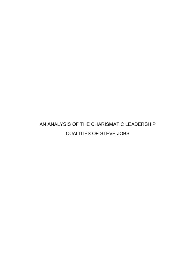 An Analysis of Steve Jobs' Charismatic Leadership Qualities Through the ...