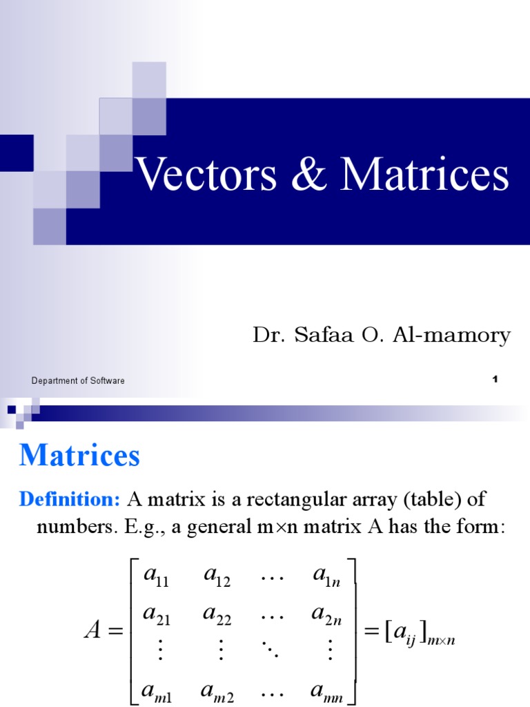 Vectors & Matrices: Dr. Safaa O. Al-Mamory | PDF | Matrix (Mathematics ...
