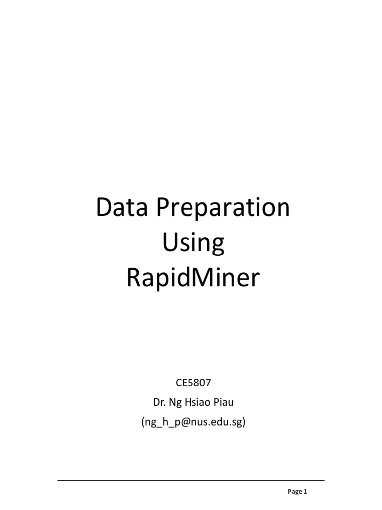 Data Preparation Using Rapidminer: Ce5807 Dr. NG Hsiao Piau (NG - H - P@Nus - Edu.Sg) | PDF ...