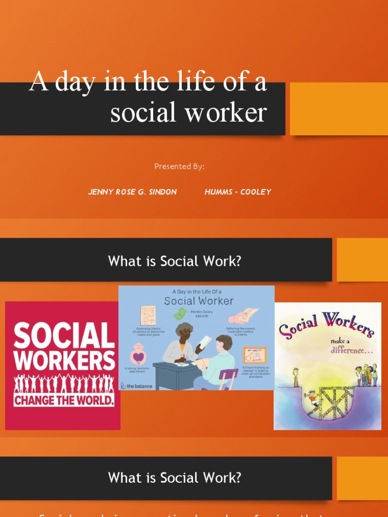 A Day in The Life of A Social WORKER JENNY ROSE SINDON | PDF | Social Work | Psychology