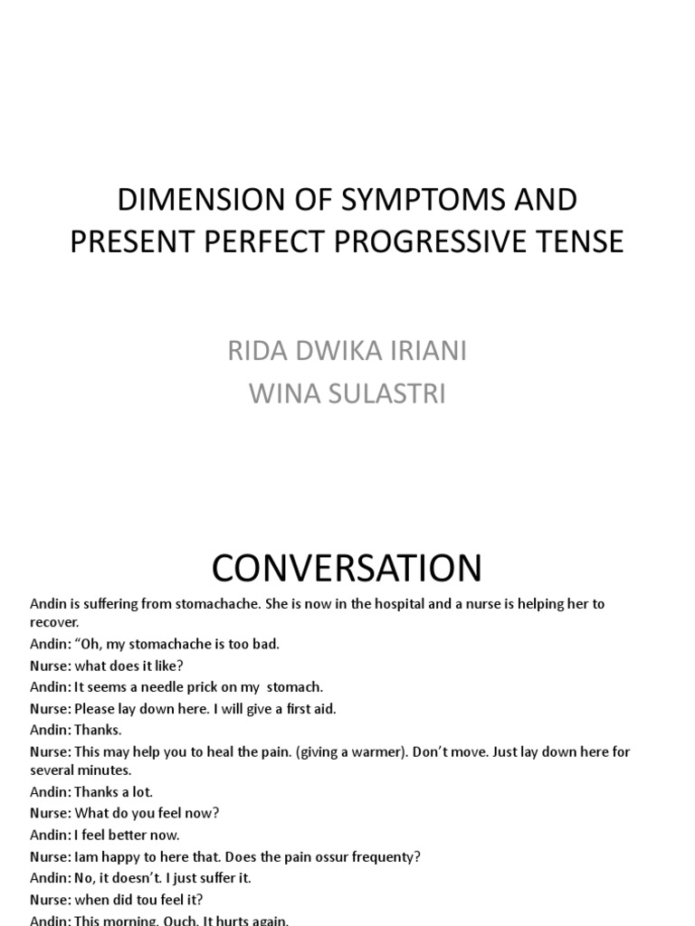 Unit 5 DIMENSION OF SYMPTOMS AND PRESENT PERFECT PROGRESSIVE TENSE ...