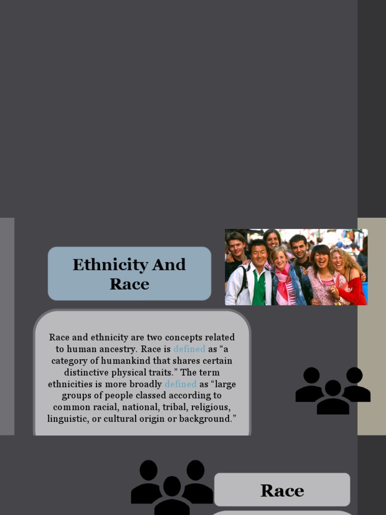 Ethnicity and Race | PDF | Race (Human Categorization) | Ethnic Groups