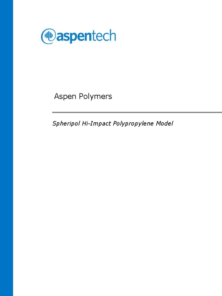 Aspen Polymers: Spheripol Hi-Impact Polypropylene Model | PDF ...
