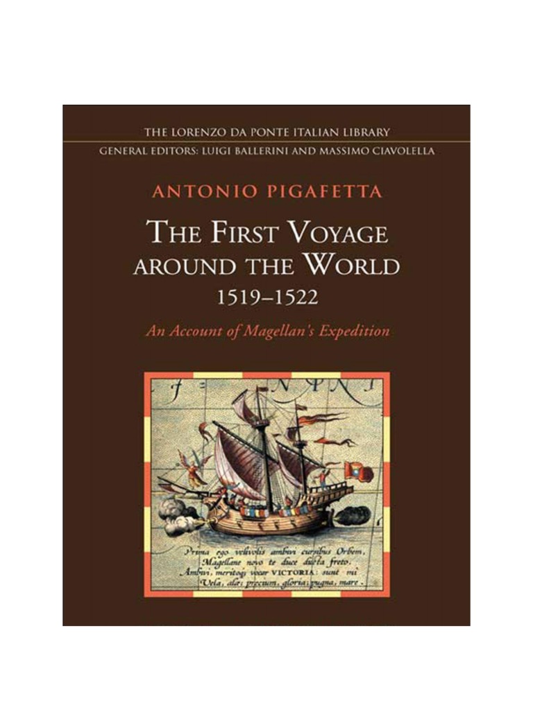 First Voyage Around The World by Antonio Pigafetta - Primary Source | PDF