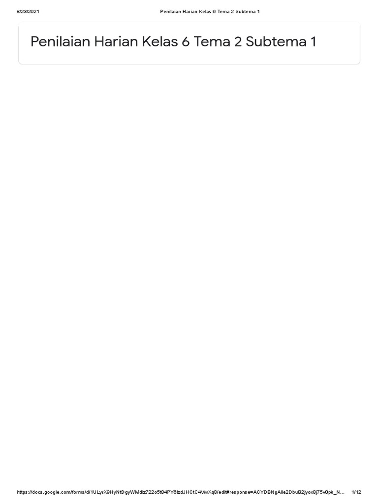 Penilaian Harian Kelas 6 Tema 2 Subtema 1 - Google Formulir | PDF