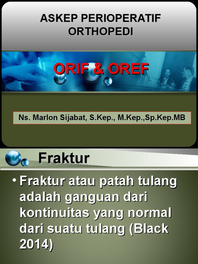 Tindakan Operasi ORIF pada Fraktur Tulang | PDF