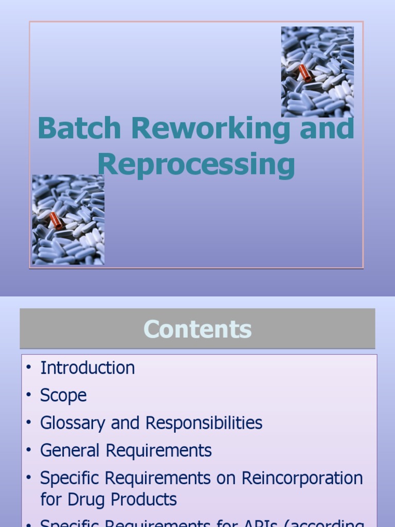 Managing Batch Rework, Reprocessing, and Reincorporation: Requirements ...