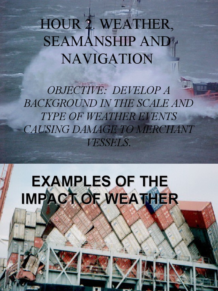 Hour 2. Weather, Seamanship and Navigation | PDF | Ships | Port