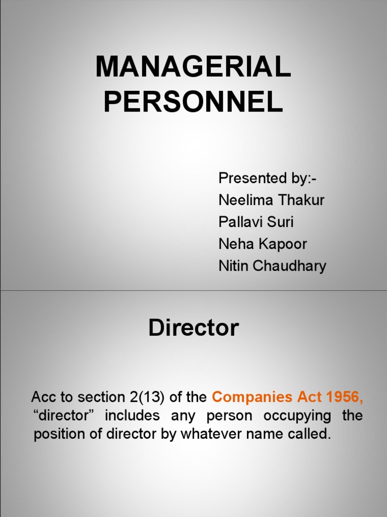 Managerial Personnel: Presented By:-Neelima Thakur Pallavi Suri Neha ...