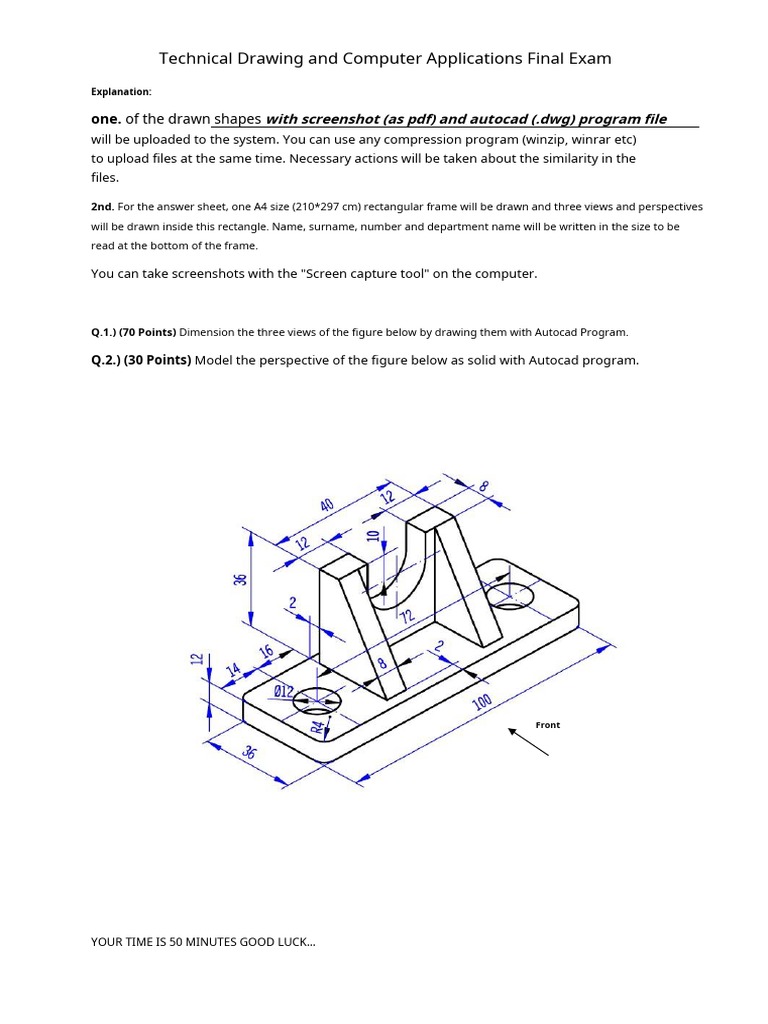 Technical Drawing and Computer Applications Final Exam: One. of The ...