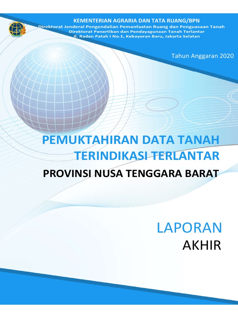 Laporan Akhir Summary Pemutakhiran Data Tanah Terindikasi Terlantar Di Provinsi NTB | PDF