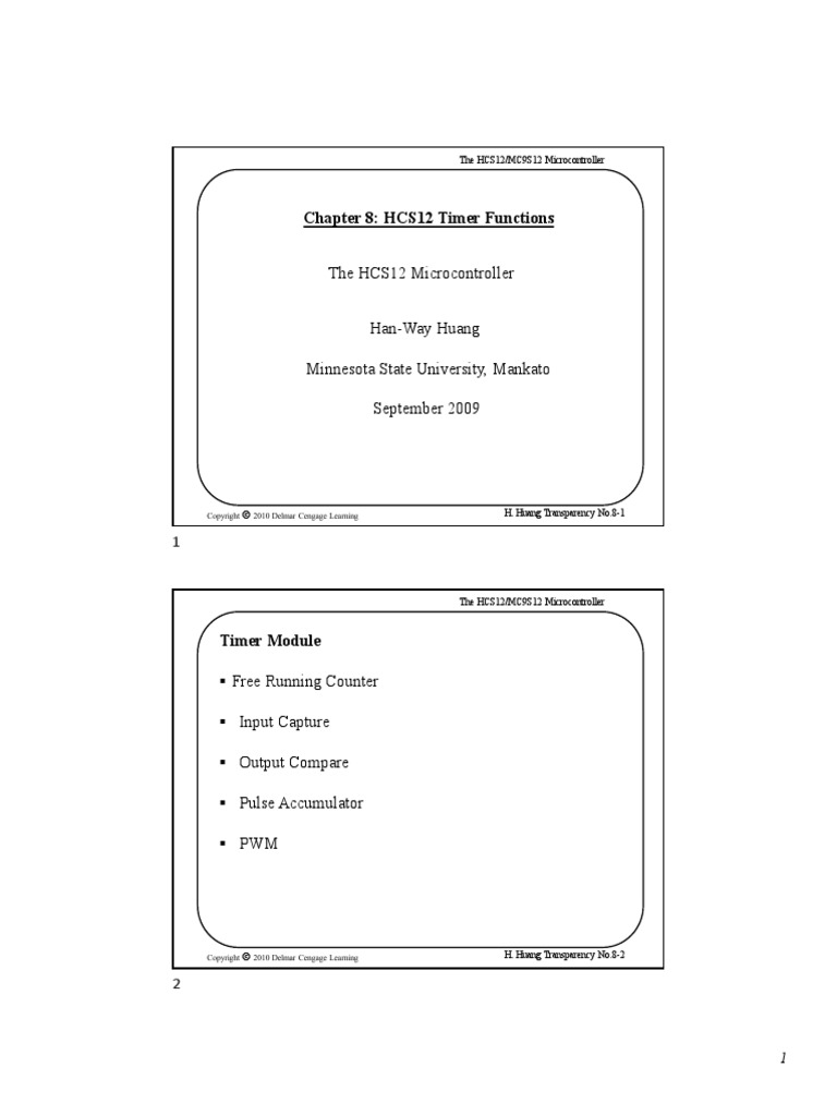 Chapter 8: HCS12 Timer Functions The HCS12 Microcontroller Han-Way Huang Minnesota State ...