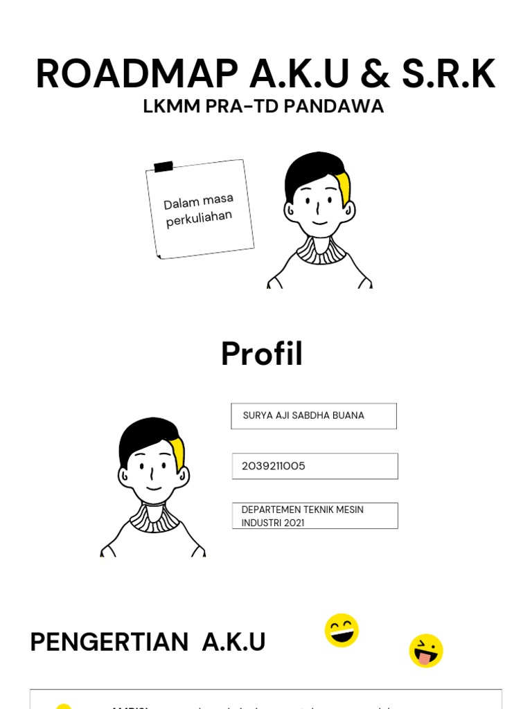 Roadmap A.K.U & S.R.K LKMM Pra-Td Pandawa | PDF | Karier & Perkembangan ...