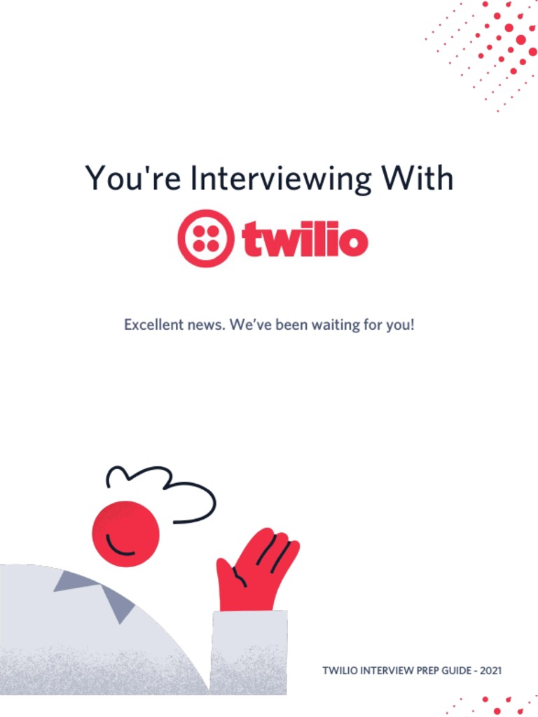 Twilio Interview Guide - v1 | PDF | Interview | Mind