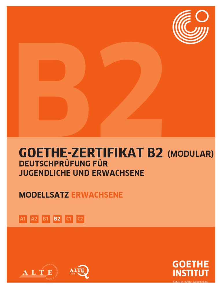 Goethe-Zertifikat B2: Deutschprüfung Für Jugendliche Und Erwachsene ...