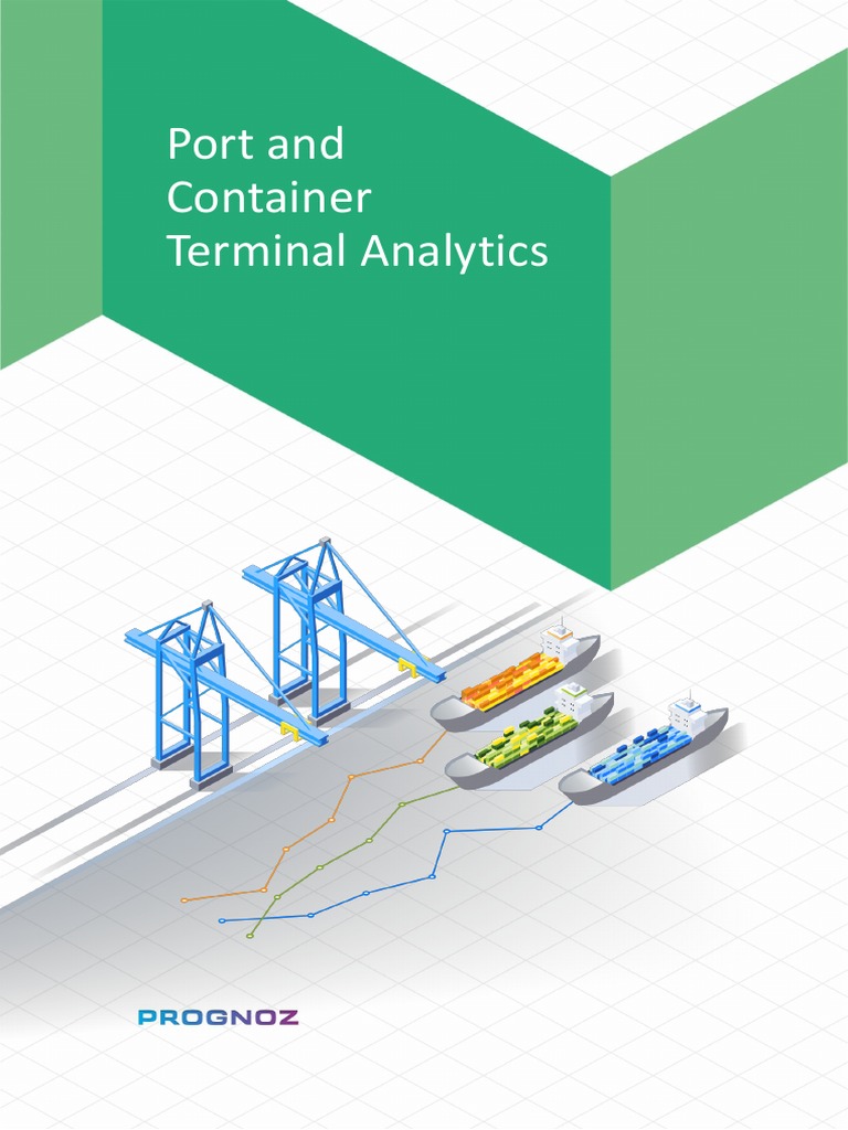 Analyzing Port Operations and Container Terminal Performance Through ...