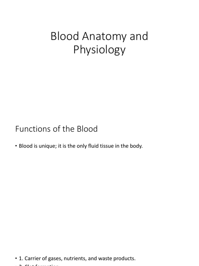 BLOOD ANATOMY AND PHYSIOLOGY PPT PDF Technical Specifications & Analysis