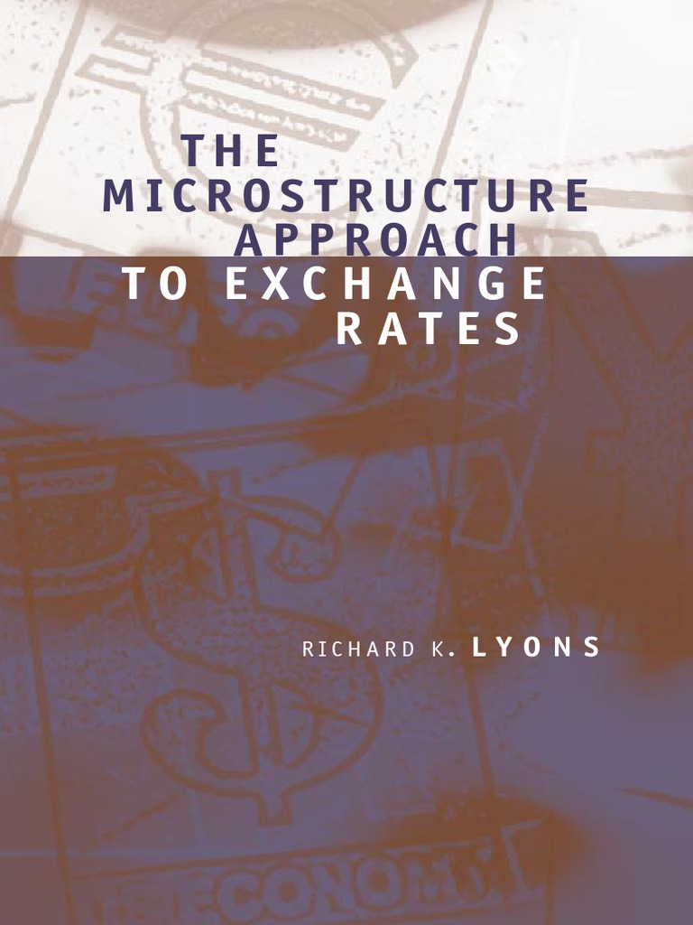 The Microstructure Approach To Exchange Rates by Richard K. Lyons | PDF ...