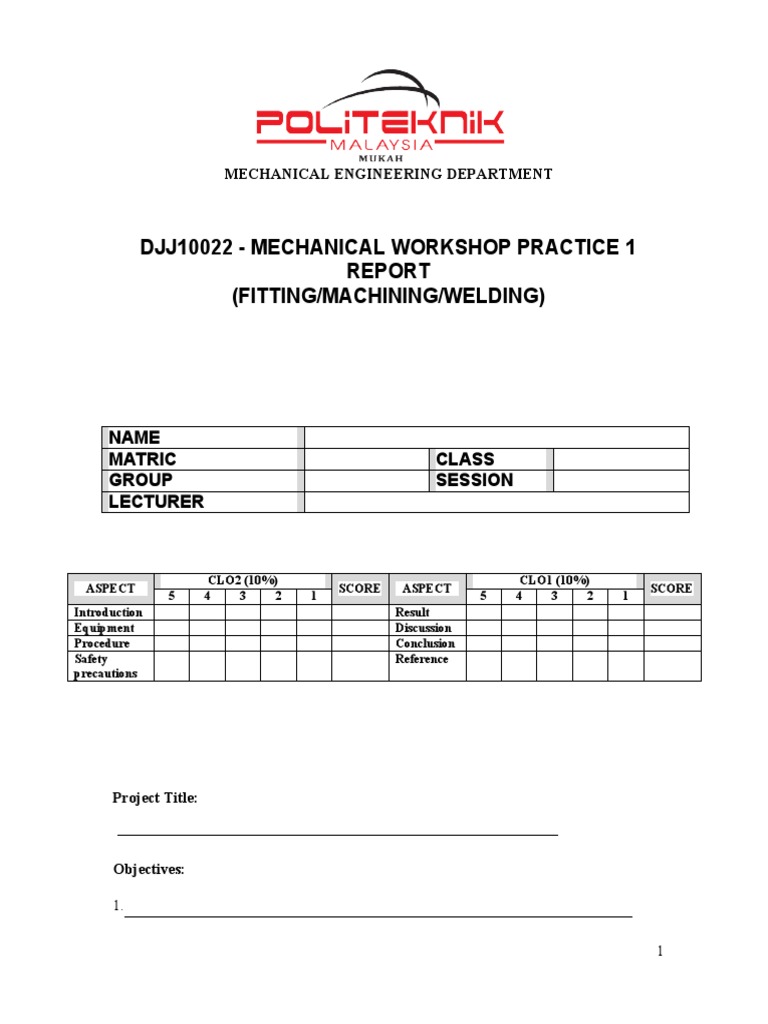 Djj10022 - Mechanical Workshop Practice 1 (Fitting/Machining/Welding) | PDF