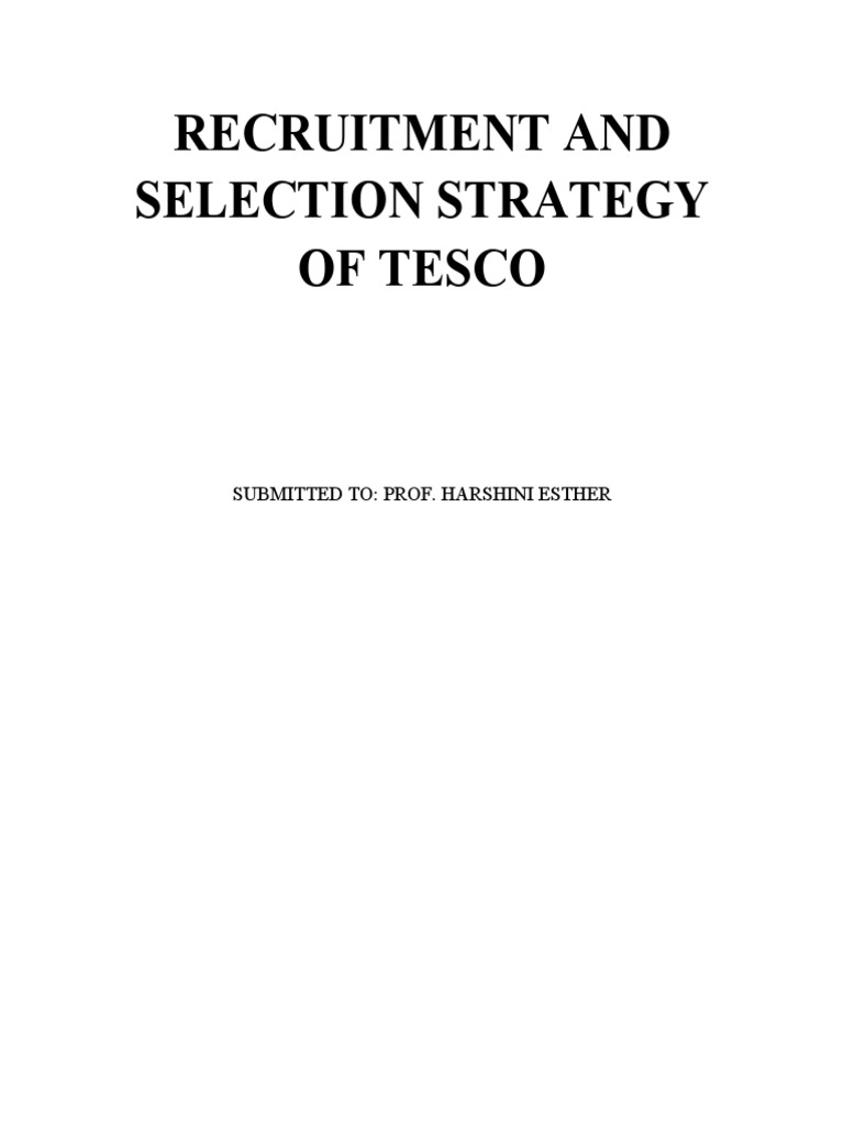 Recruiting for Growth: Tesco's Strategic Approach to Workforce Planning ...