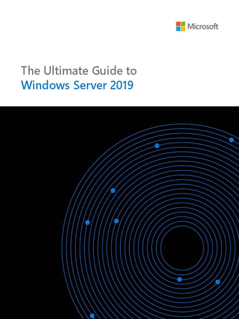 The Ultimate Guide To: Windows Server 2019 | PDF | Cloud Computing ...