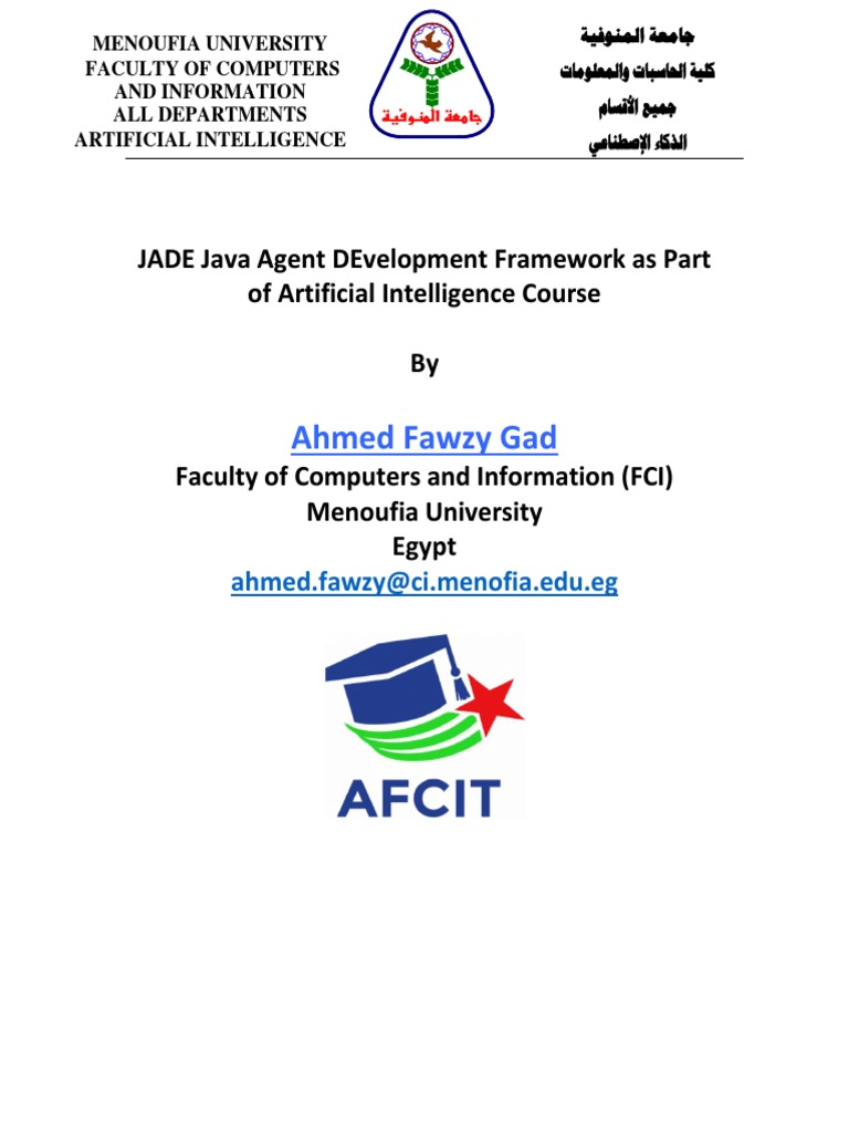 Ahmed Fawzy Gad: Jade Java Agent Development Framework As Part of Artificial Intelligence Course ...